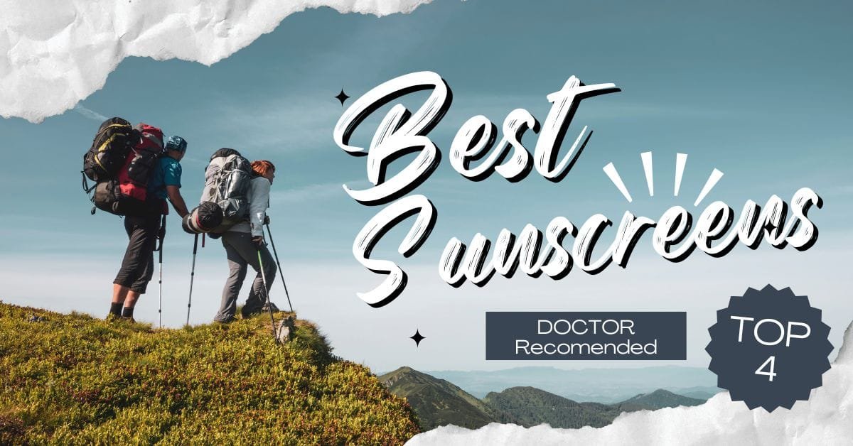Best Sunscreens for Trekking in India – Dermatologist-Approved - Dr ...